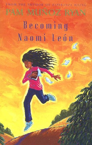 Becoming Naomi Leon: Ryan, Pam Munoz: 9780606344340: Amazon.com: Books