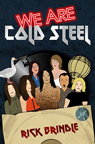 We Are Cold Steel - Kindle edition by Brindle, Rick. Literature ...