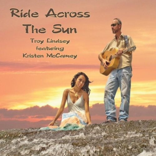 Amazon.com: Ride Across the Sun : Troy Lindsey: Digital Music