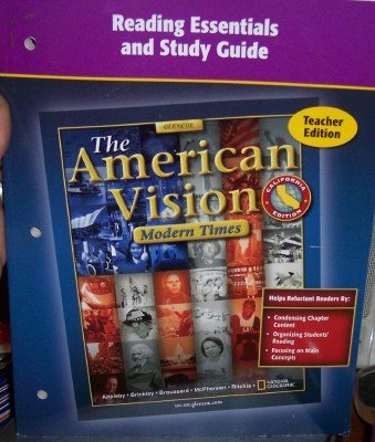 Reading Essentials and Study Guide (The American Vision: Modern Times ...