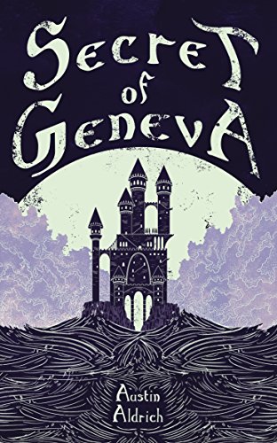 Secret of Geneva (Abel Daniels Mysteries Book 1) - Kindle edition by ...