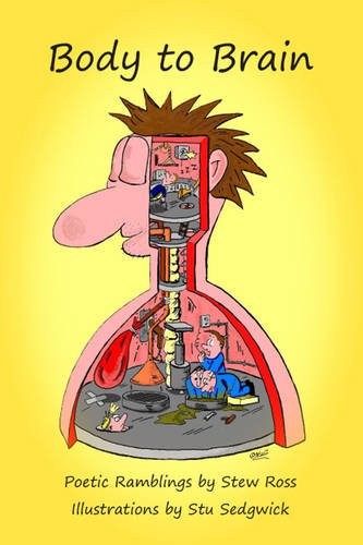 Body to Brain: Stew Ross and Stu Sedgwick: 9781780355030: Amazon.com: Books