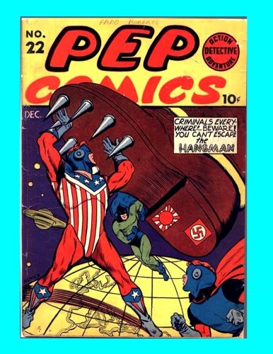 Pep Comics #22: Magazines, M.L.J.: 9781500653217: Amazon.com: Books