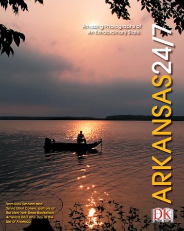 Arkansas 24/7 (America 24/7 State Book Series): DK: 9780756600433 ...