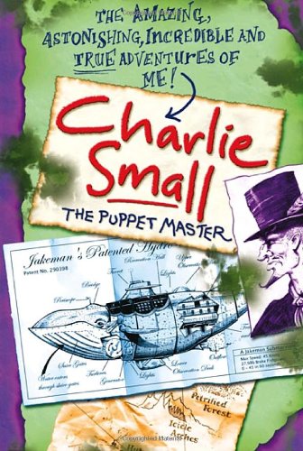 Charlie Small 3: The Puppet Master: Small, Charlie: 9780385751391 ...