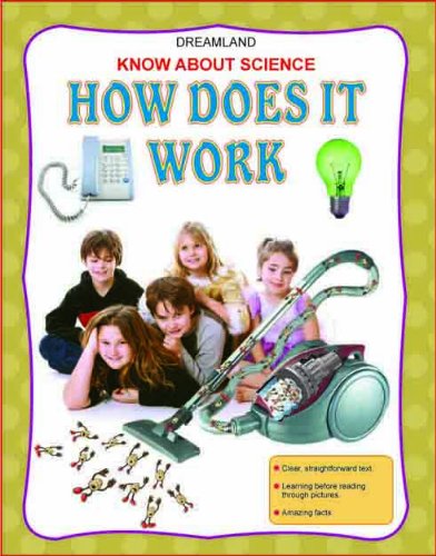 Buy How Does it Work (Know About Science) Book Online at Low Prices in ...