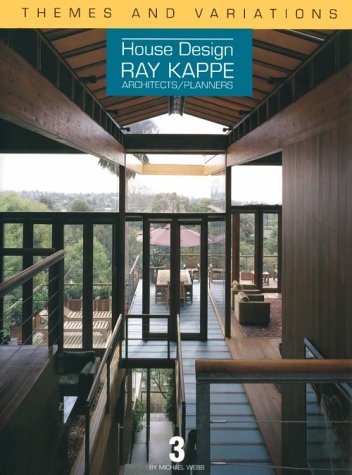 Themes and Variations: House Design: Ray Kappe: Architects/Planners ...