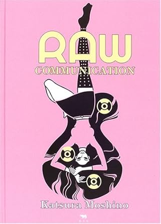 RAW COMMUNICATION?若野桂作品集 : 若野 桂: Amazon.com.mx: Libros
