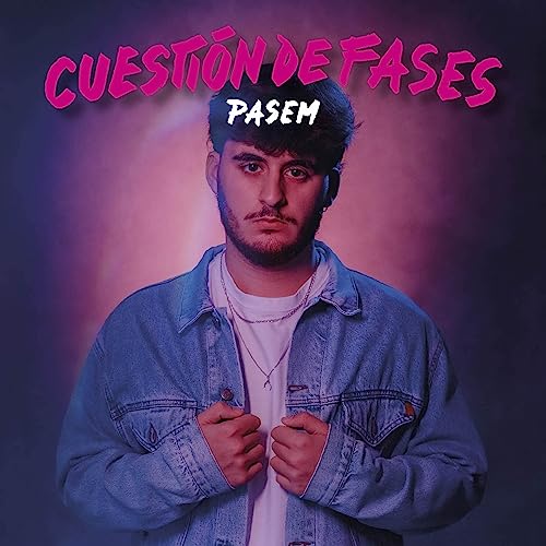 Play Cuestión de fases by Pasem on Amazon Music