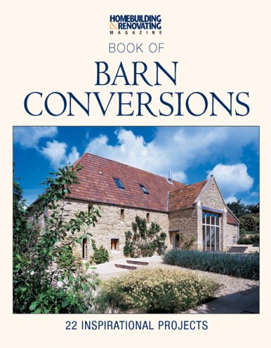 H&R Book of Barn Conversions: 22 Inspirational Projects: Amazon.co.uk ...