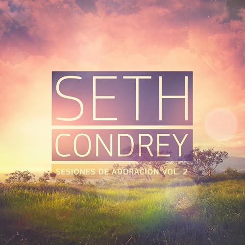Amazon.com: Sesiones de Adoración, Vol. 2 : Seth Condrey: Digital Music
