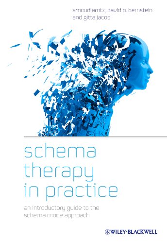 Schema Therapy in Practice: An Introductory Guide to the Schema Mode ...