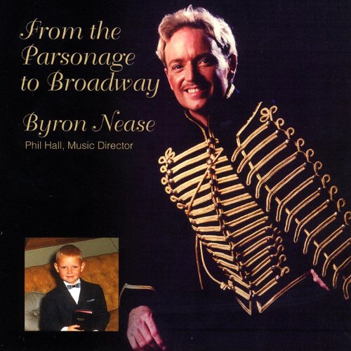 Play From the Parsonage To Broadway by Byron Nease on Amazon Music