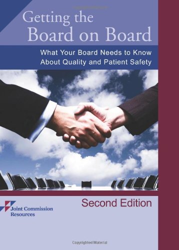 Buy Getting the Board on Board: What Your Board Needs to Know About ...