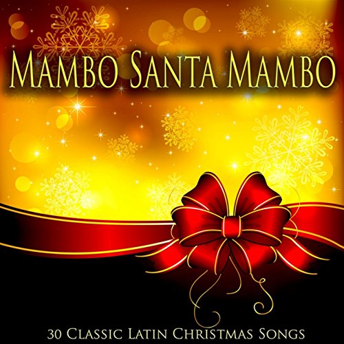 Amazon MusicでVARIOUS ARTISTSのMambo Santa Mambo - 30 Classic Latin ...