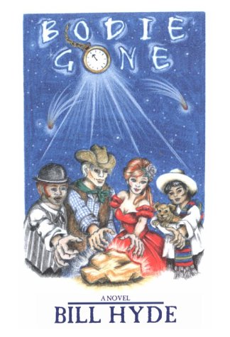 Bodie Gone: Bill Hyde, Hyde, Bill: 9780865343177: Amazon.com: Books