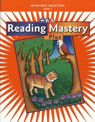 Reading Mastery Plus, Level 1: Behavioral Objectives: SRA/McGraw-Hill ...