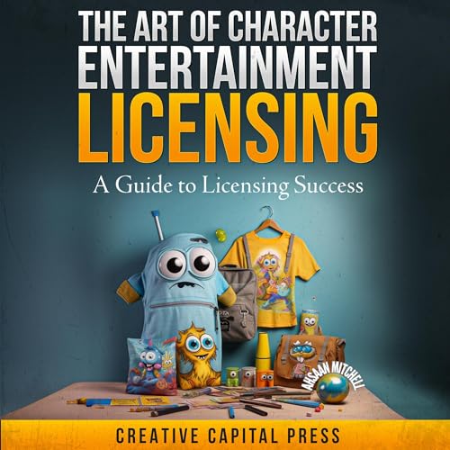 Amazon.com: The Art of Character Entertainment Licensing: A Guide to ...