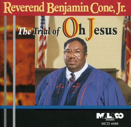 CONE,REV. BENJAMIN - Trial of Oh Jesus - Amazon.com Music