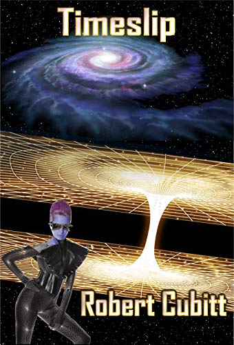 Amazon.com: Timeslip (The Magi Book 5) eBook : Cubitt, Robert: Kindle Store