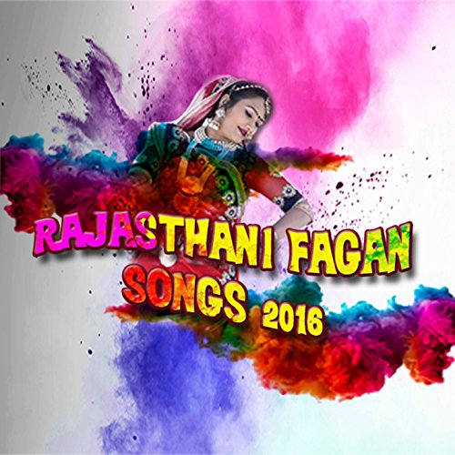 Play Rajasthani Fagan Songs - 2016 by VARIOUS ARTISTS on Amazon Music