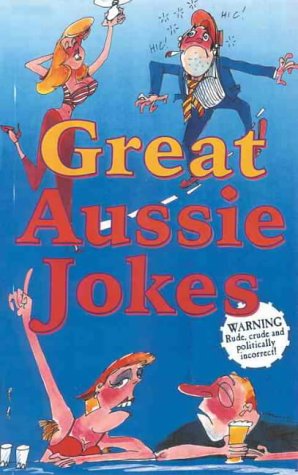 Great Aussie Jokes: 9781864631654: Amazon.com: Books
