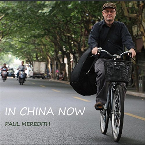 Play In China Now by Paul Meredith on Amazon Music