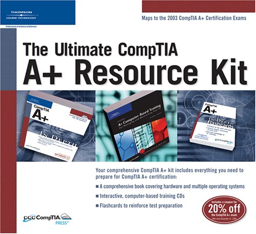 Amazon.com: The Ultimate CompTIA A+ Resource Kit: 9781598630886: Course ...