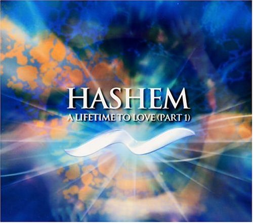 Hashem - Hashem: A Lifetime to Love 1 - Amazon.com Music