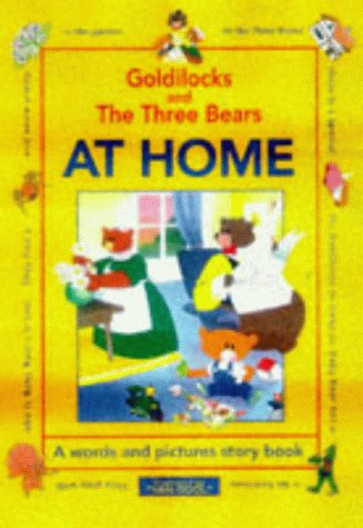Goldilocks and the Three Bears: At Home (Rebus Book): Van Gool ...