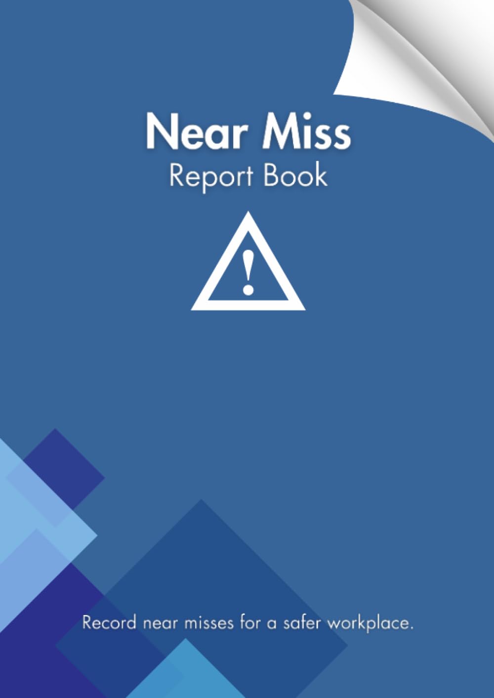 Buy Near Miss Report Book: Record Book for Reporting Near-Miss ...
