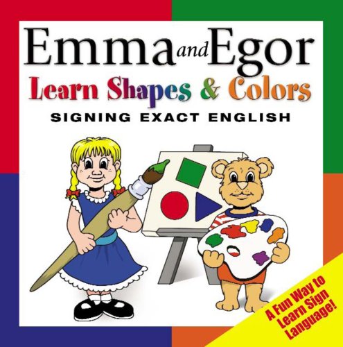 Emma and Egor Learn Shapes and Colors: Stacy L. Eldred, Michael R ...