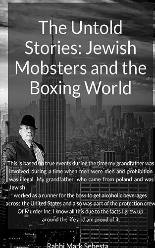 Amazon.com: The Untold Stories: Jewish Mobsters and the Boxing World ...