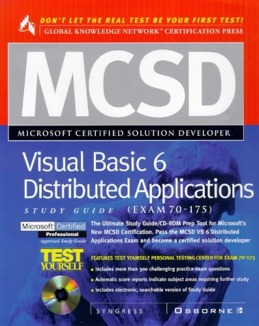MCSD Visual Basic 6 Distributed Applications Study Guide (Exam 70-175): unknown author: Amazon ...