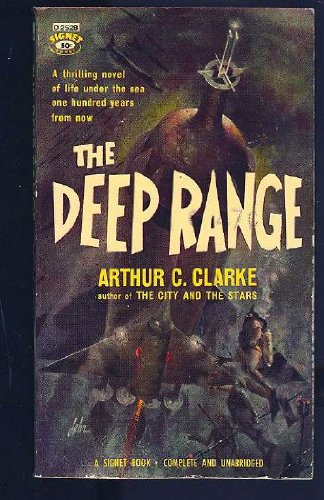 The Deep Range: Clarke, Arthur C.: 9780451147530: Amazon.com: Books