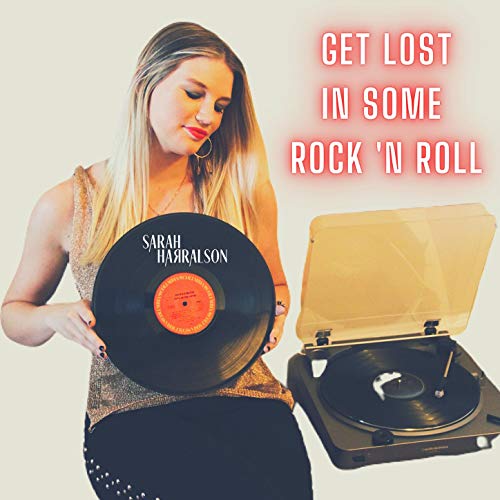 Play Get Lost In Some Rock 'N Roll by Sarah Harralson on Amazon Music ...