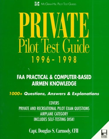 Private Pilot Test Guide 1996-1998: FAA Practical & Computer-Based ...