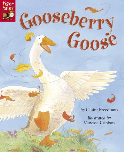 Amazon | Gooseberry Goose | Freedman, Claire, Cabban, Vanessa | Ducks ...