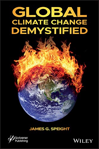 Amazon.com: Global Climate Change Demystified eBook : Speight, James G ...