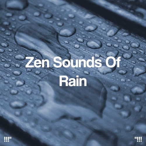 Amazon Music - Meditation Rain SoundsのZen Sounds Of Rain - Amazon.co.jp
