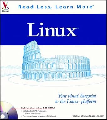 Amazon | Linux: Your visual blueprint to the Linux platform (Visual Read Less, Learn More ...