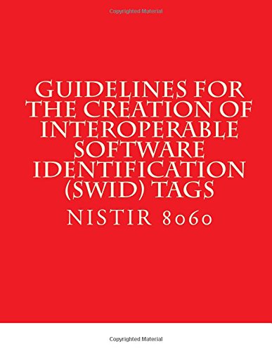 Guidelines for the Creation of Interoperable Software Identification ...