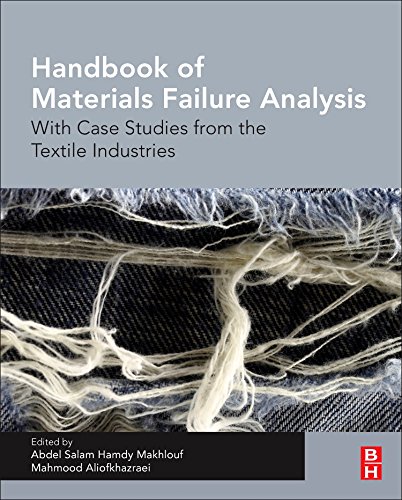 Handbook of Materials Failure Analysis: With Case Studies from the Textile Industries : Makhlouf ...