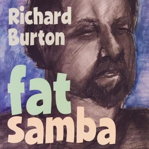 Richard Burton - Fat Samba - Amazon.com Music
