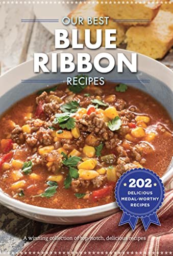 Our Best Blue-Ribbon Recipes (Our Best Recipes) - Kindle edition by ...