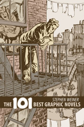 Amazon.com: The 101 Best Graphic Novels: 9781561634439: Stephen Weiner ...