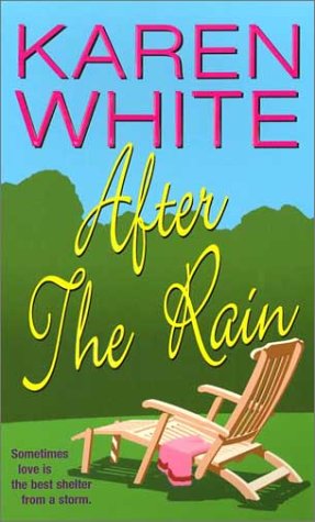 After the Rain: White, Karen: 9780821773390: Amazon.com: Books