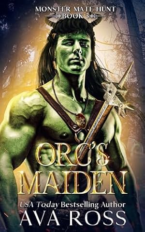 Orc's Craving: An Orc Fantasy Romance (Monster Mate Hunt Book 1) - Kindle edition by Ross, Ava ...