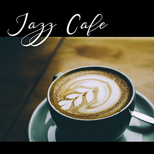 Play Jazz Cafe – Soft Music for Relaxation, Soothing Saxophone, Deep ...