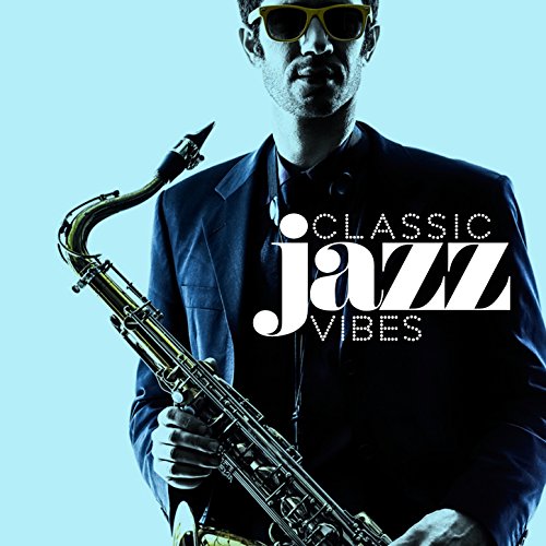 Amazon.com: Classic Jazz Vibes : Vintage Jazz Vibes: Digital Music